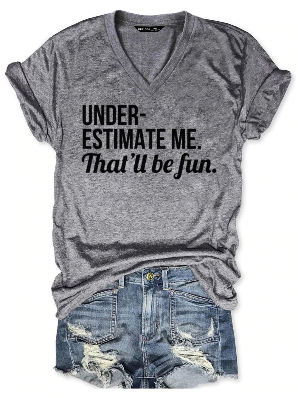 Underestimate Me That'll Be Fun Tee – Wonder closets